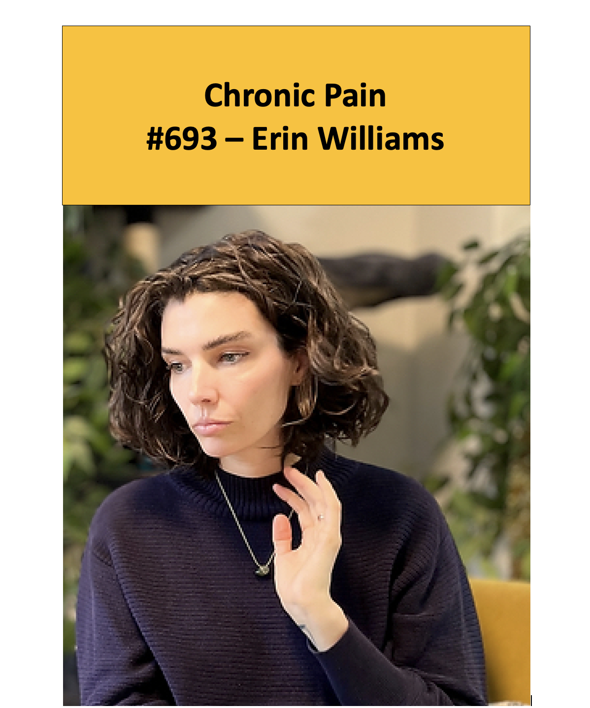 Chronic Pain - Erin Williams - The Mental Illness Happy Hour